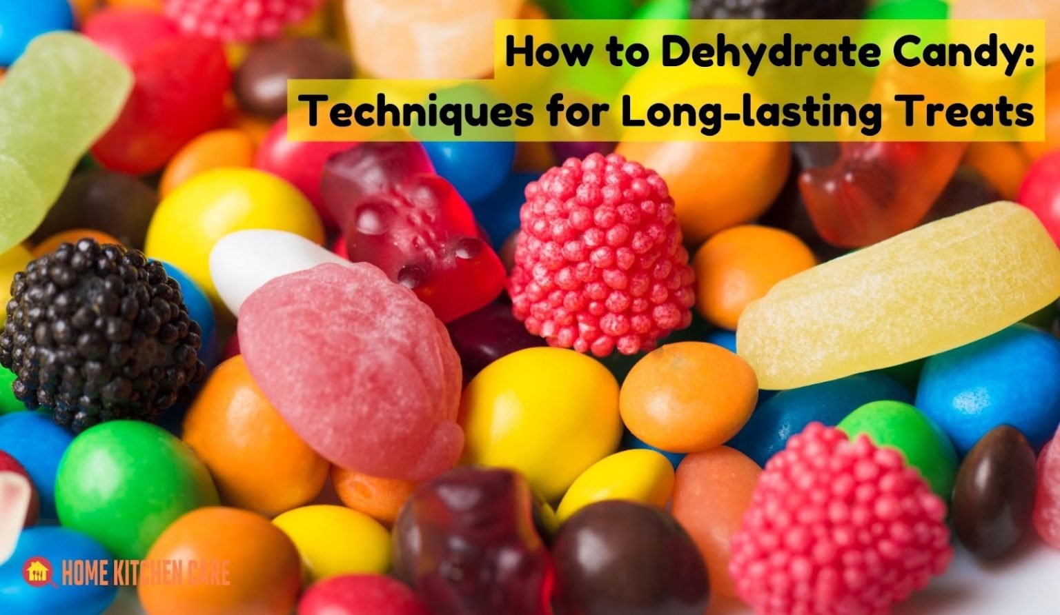 How to Dehydrate Candy: Techniques for Long-lasting Treats