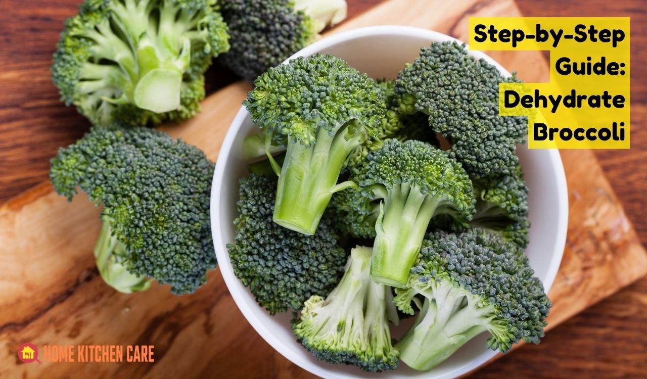 7 Easy Steps to Dehydrate Broccoli and Preserve Its Freshness
